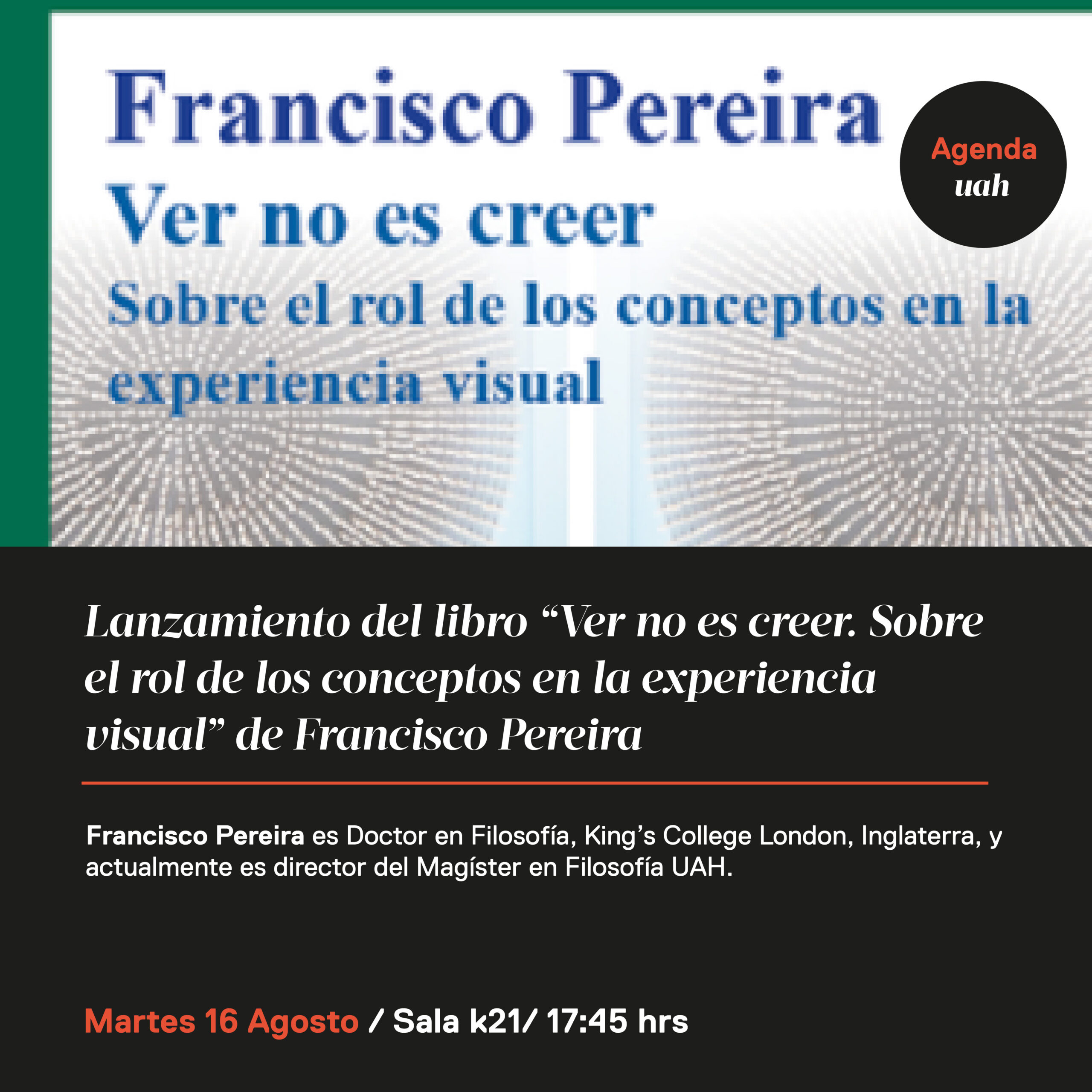 Ver no es creer | UAH - Universidad Alberto Hurtado